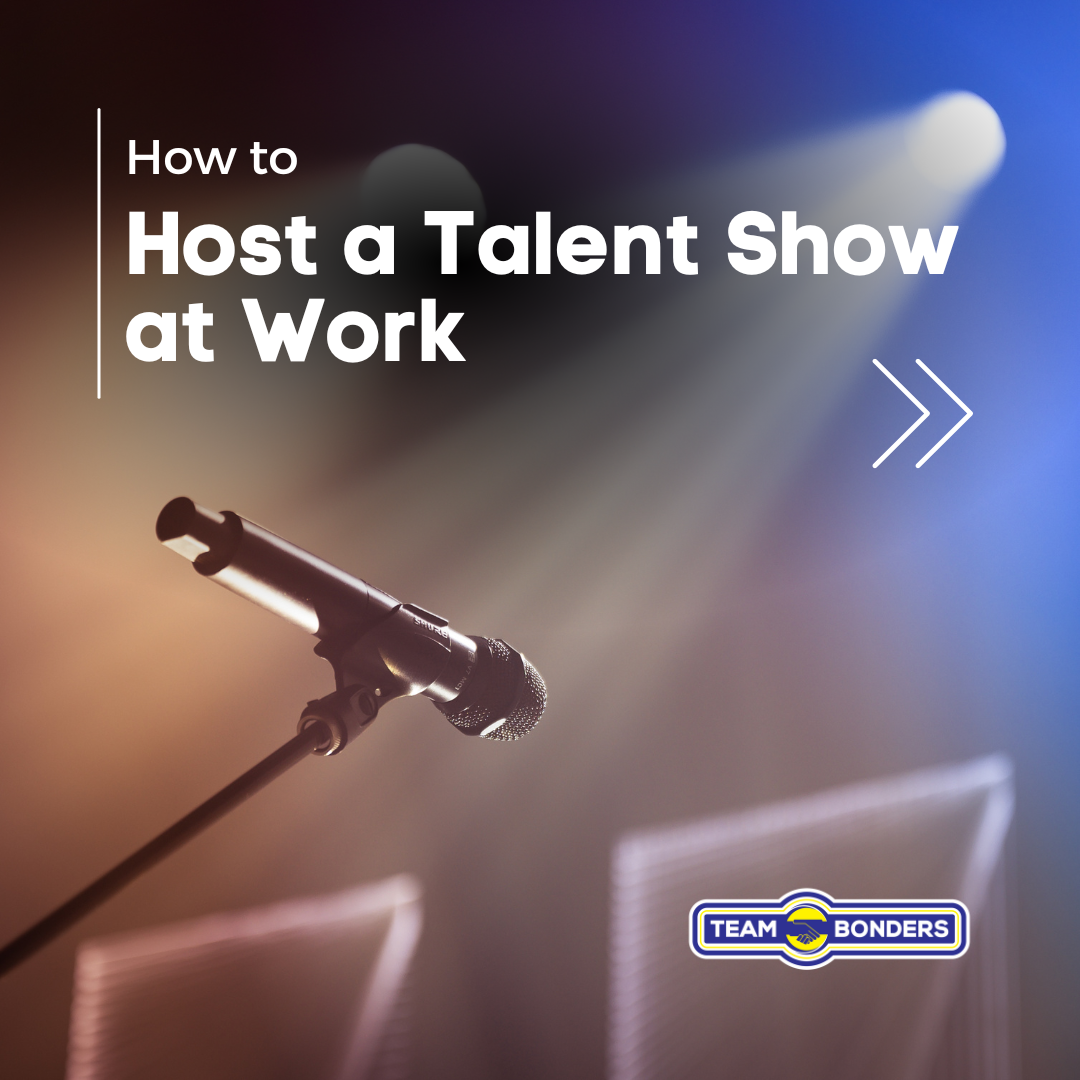 How to Host a Talent Show at Work